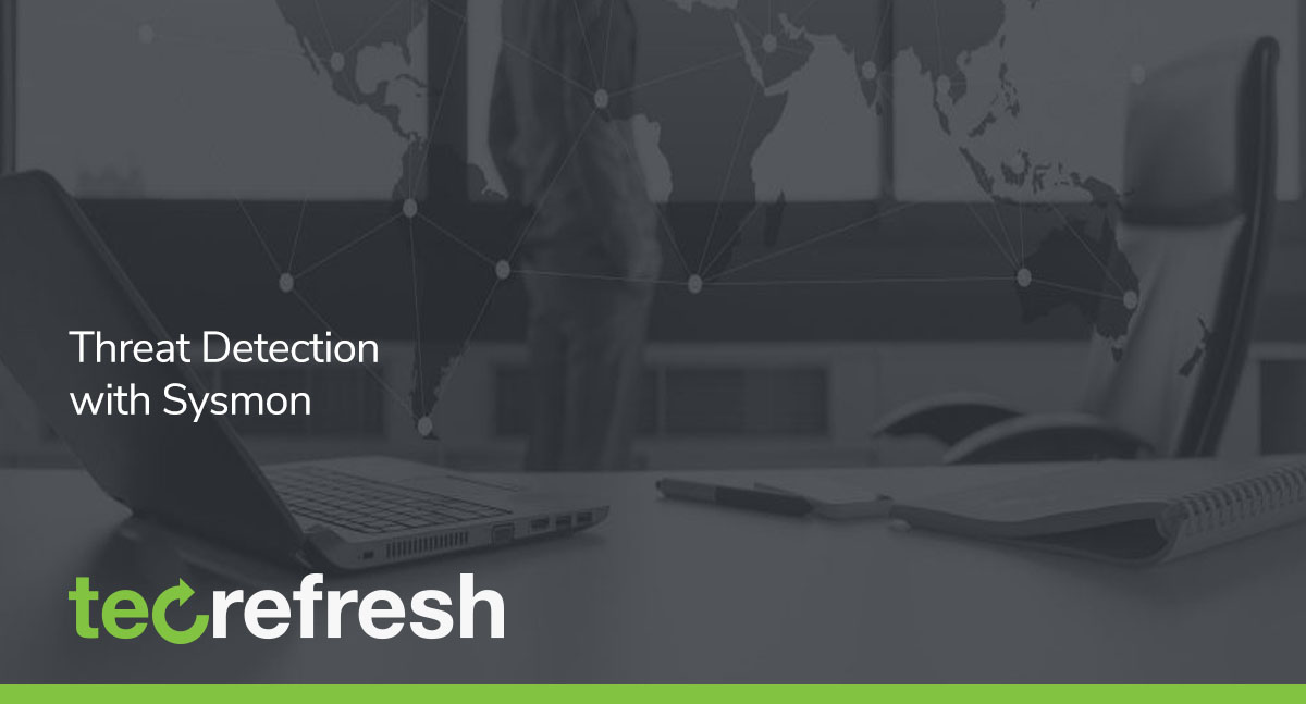 Threat Detection with Sysmon